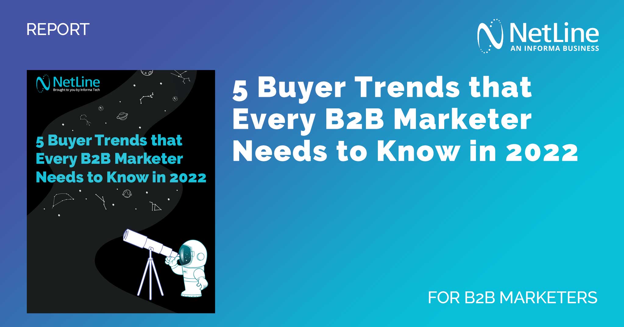 NetLine Research Report: 5 Buyer Trends that Every B2B Marketer Needs ...