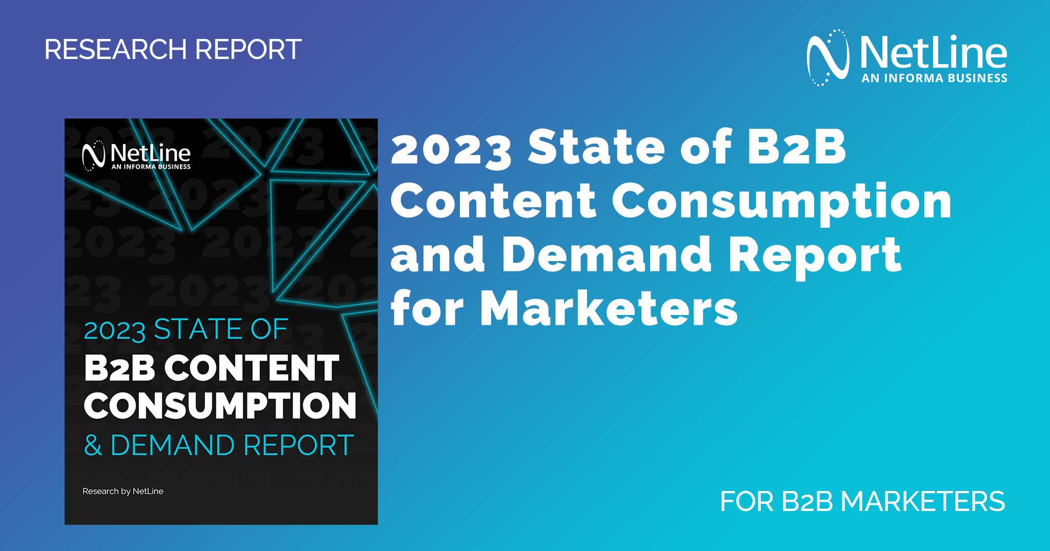 NetLine Research Report: 2023 State of B2B Content Consumption and ...