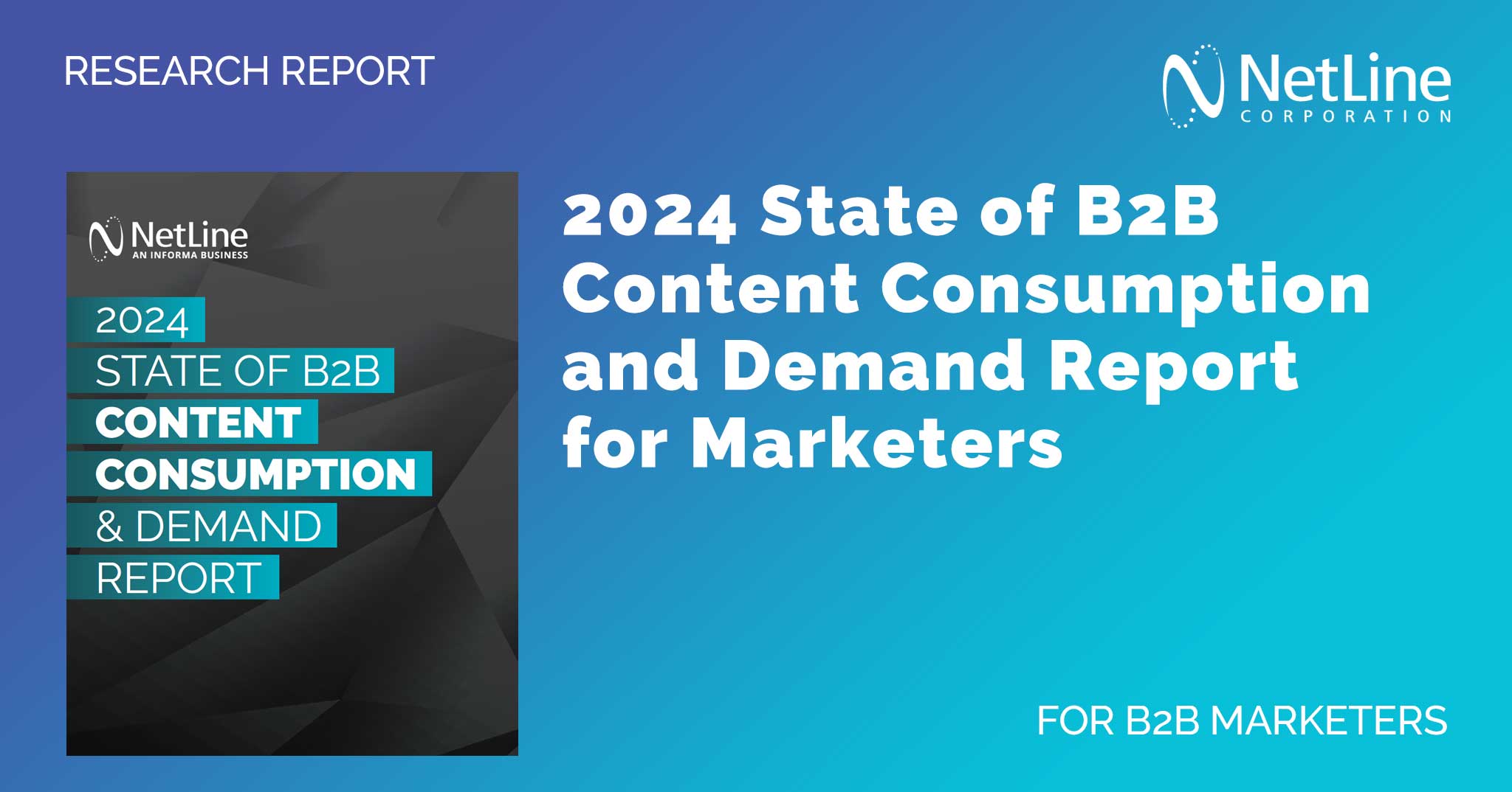 NetLine Research Report: 2024 State of B2B Content Consumption and ...