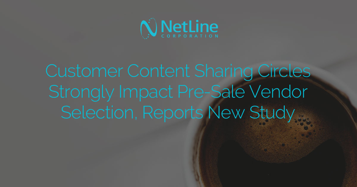 NetLine Newsroom - Customer Content Sharing Circles Strongly Impact Pre ...