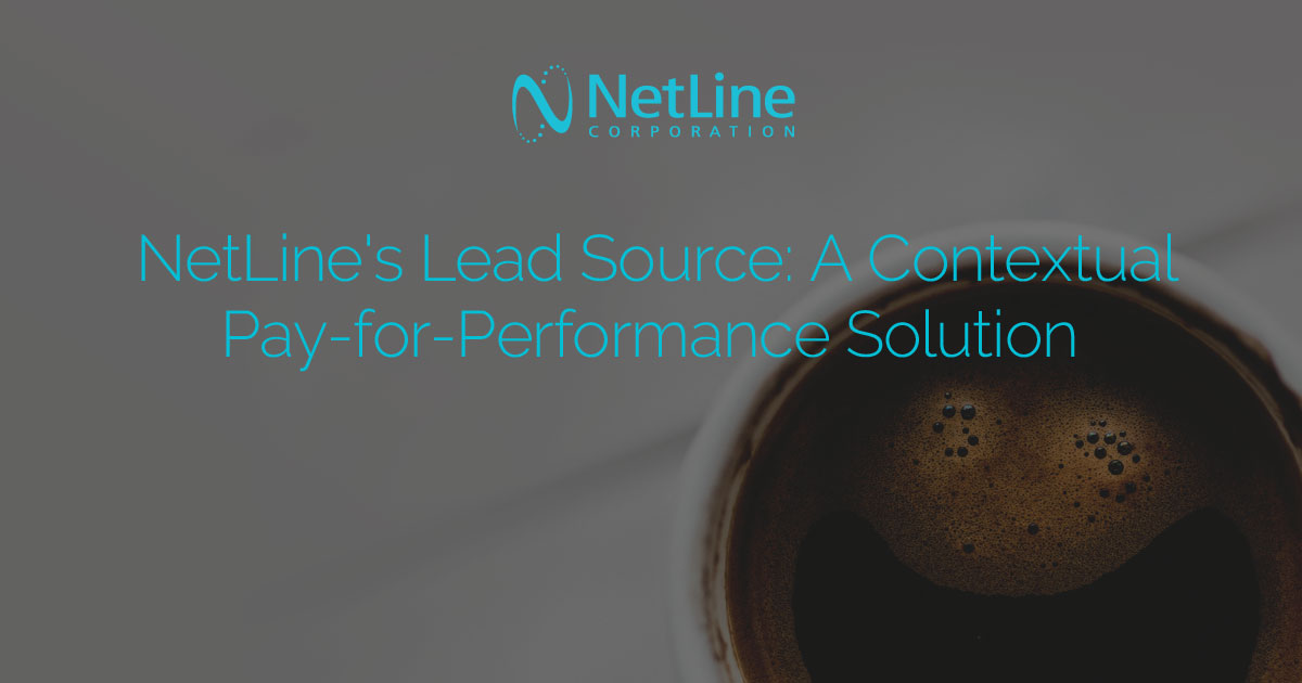 NetLine Newsroom - NetLine's Lead Source: A Contextual Pay-for ...